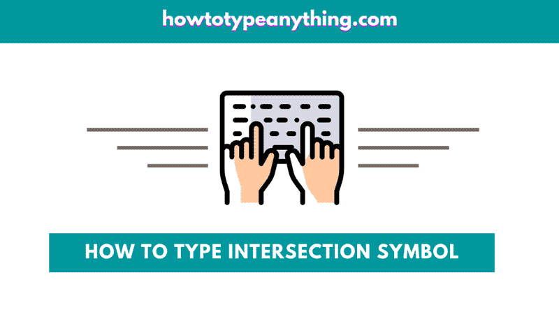 how-to-type-insert-intersection-symbol-in-word-on-keyboard-how